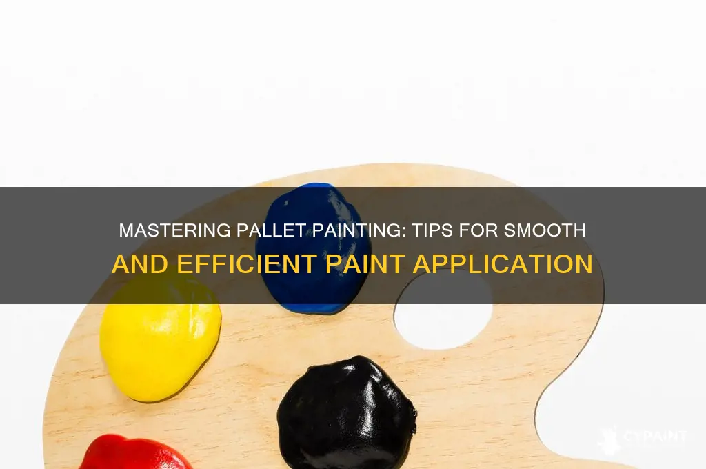 Mastering Pallet Painting: Tips For Smooth And Efficient Paint ...