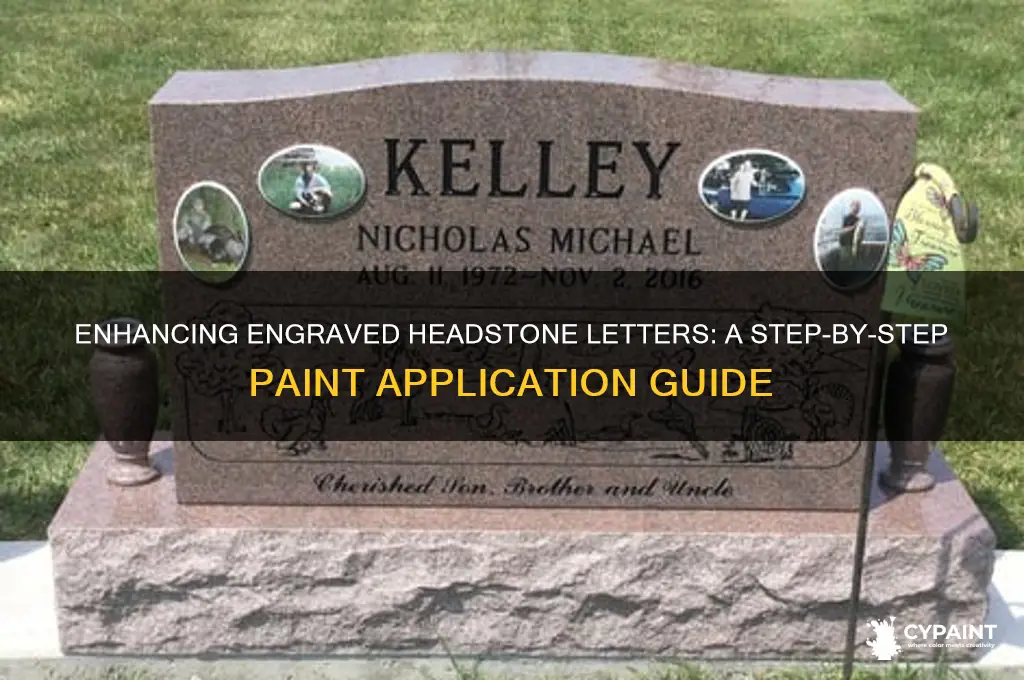 Enhancing Engraved Headstone Letters: A Step-By-Step Paint Application ...