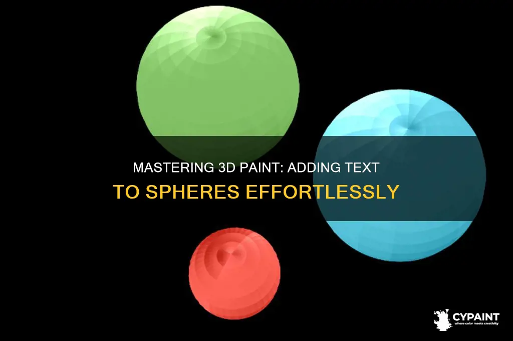 Mastering 3D Paint: Adding Text To Spheres Effortlessly | CyPaint
