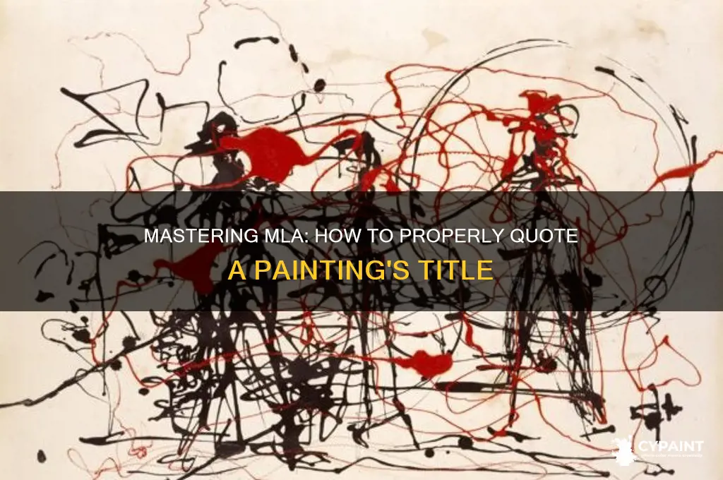 Mastering Mla: How To Properly Quote A Painting's Title | CyPaint