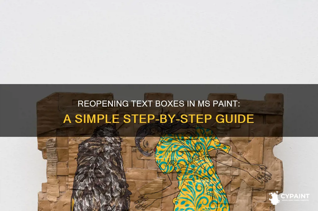 Reopening Text Boxes In Ms Paint: A Simple Step-By-Step Guide | CyPaint