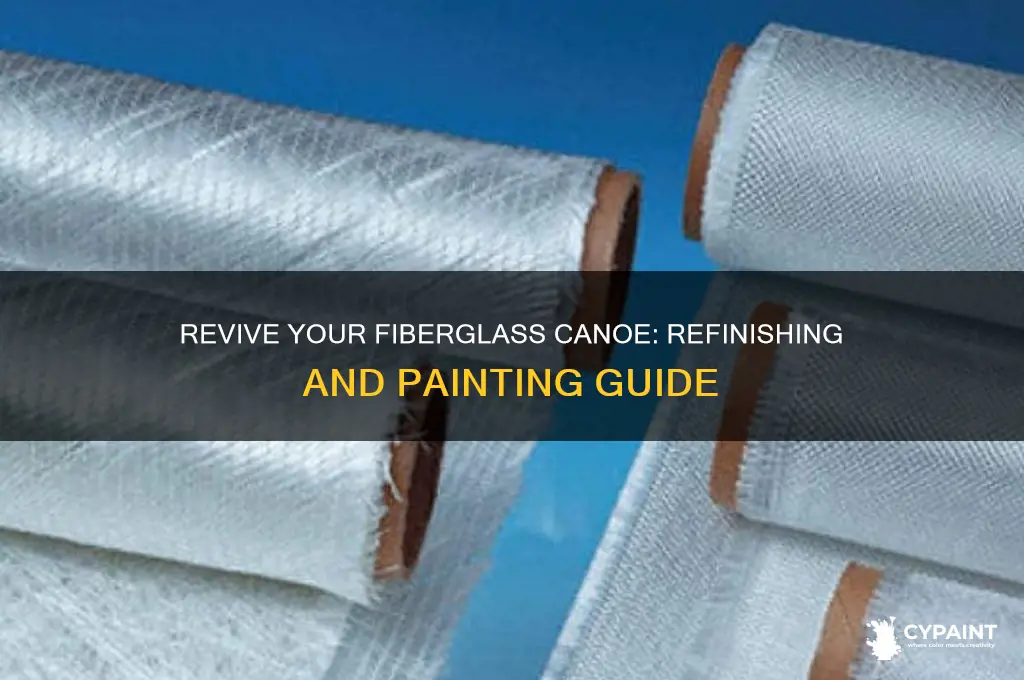 Revive Your Fiberglass Canoe: Refinishing And Painting Guide | CyPaint