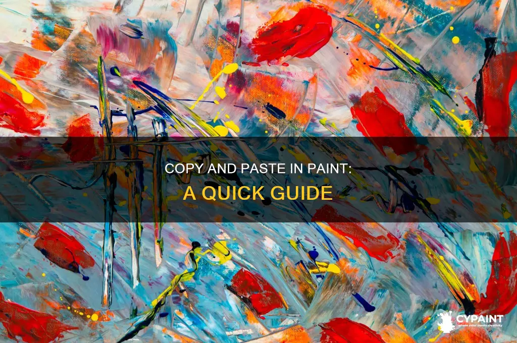 Copy And Paste In Paint: A Quick Guide | CyPaint