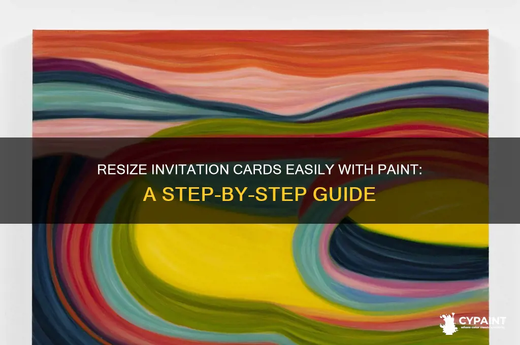 Resize Invitation Cards Easily With Paint: A Step-By-Step Guide | CyPaint