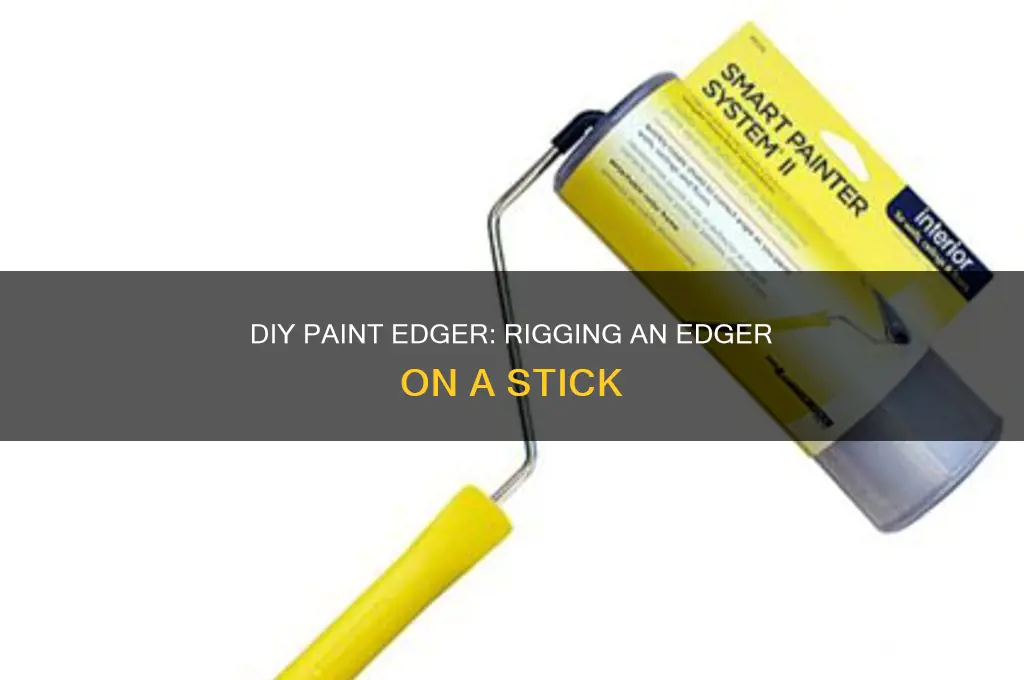 Diy Paint Edger: Rigging An Edger On A Stick | CyPaint