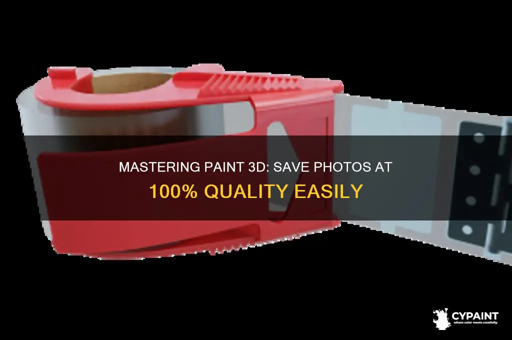 Mastering Paint 3D: Save Photos At 100% Quality Easily | CyPaint