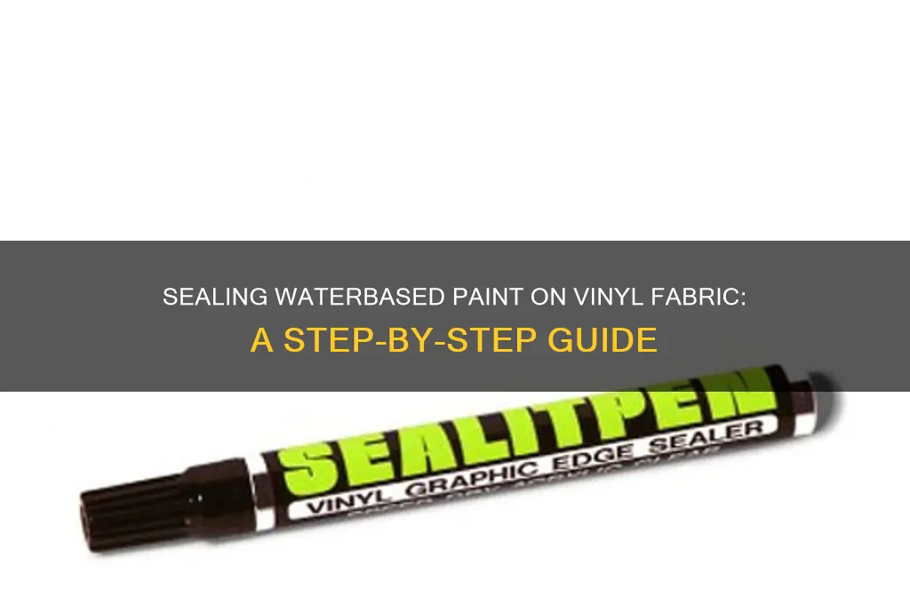 Sealing Waterbased Paint On Vinyl Fabric: A Step-By-Step Guide | CyPaint