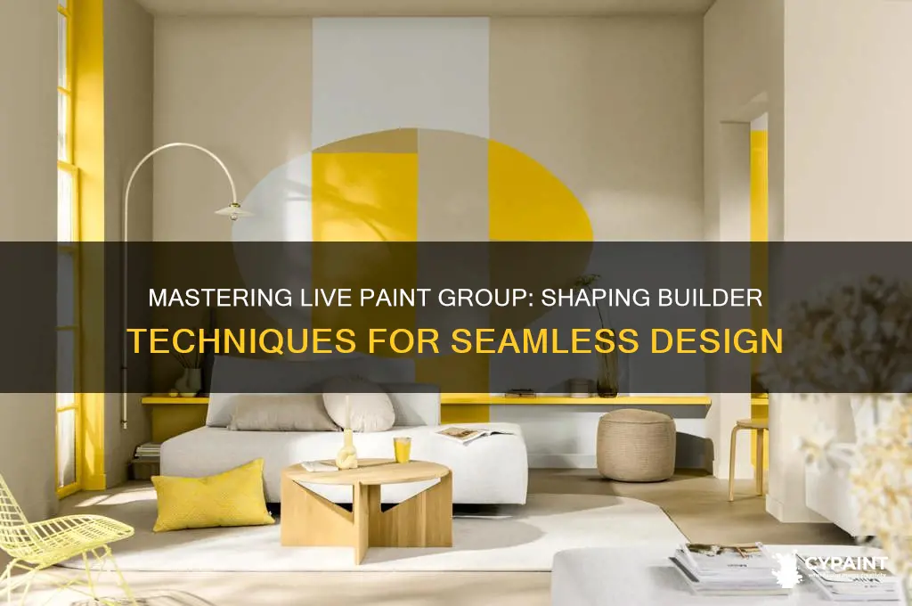 Mastering Live Paint Group: Shaping Builder Techniques For Seamless ...