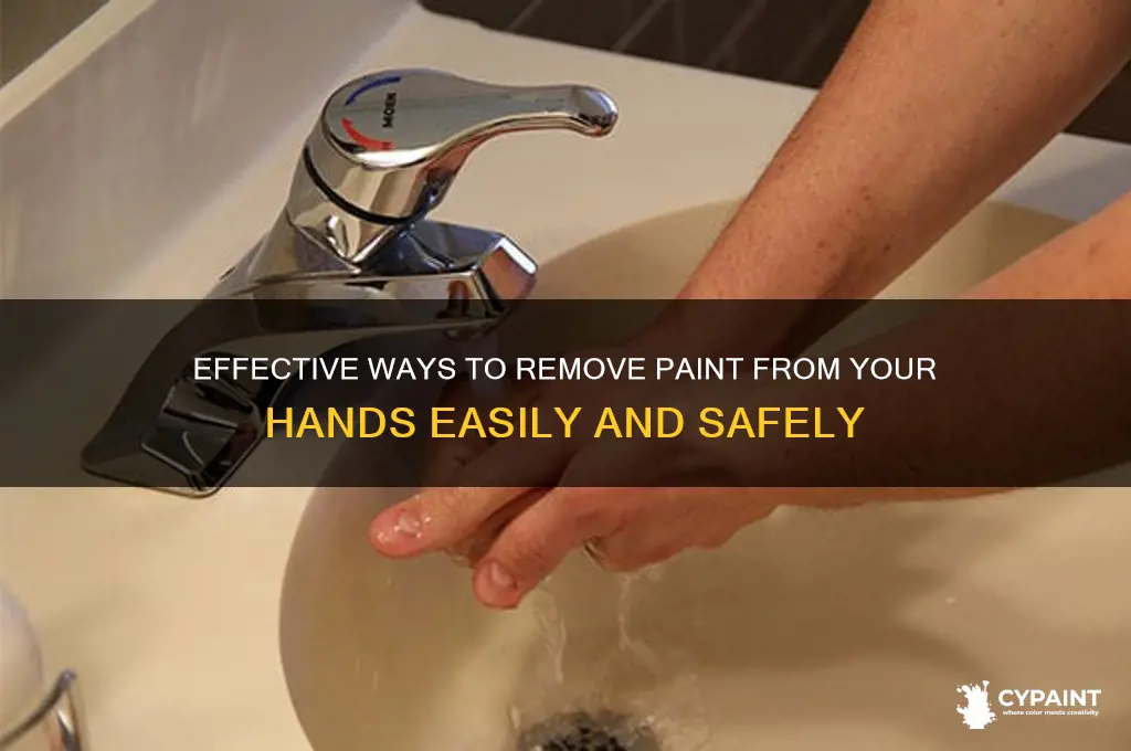 Effective Ways To Remove Paint From Your Hands Easily And Safely | CyPaint