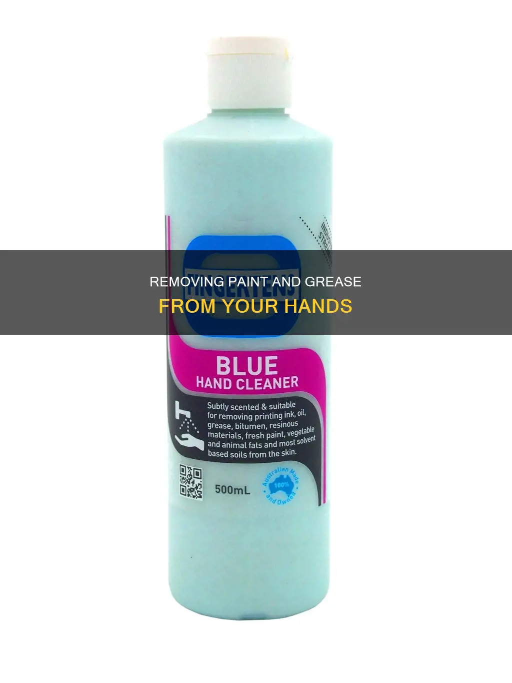 Removing Paint And Grease From Your Hands | CyPaint
