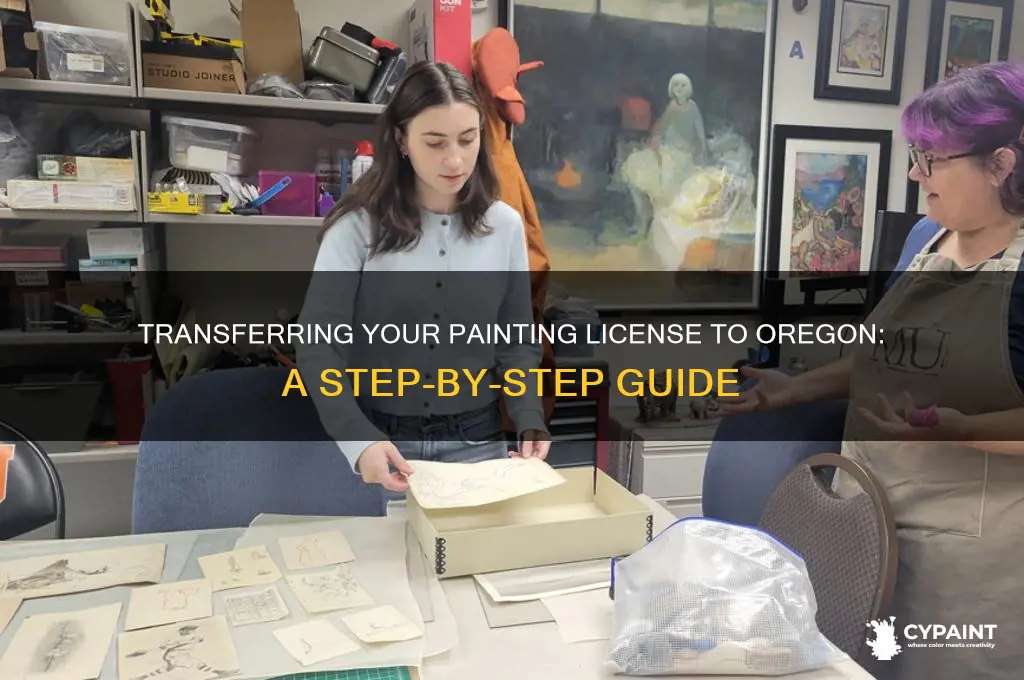 Transferring Your Painting License To Oregon: A Step-By-Step Guide ...