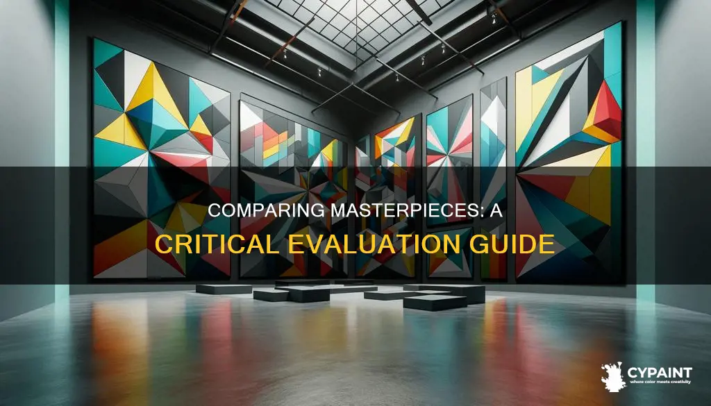 Comparing Masterpieces: A Critical Evaluation Guide | CyPaint