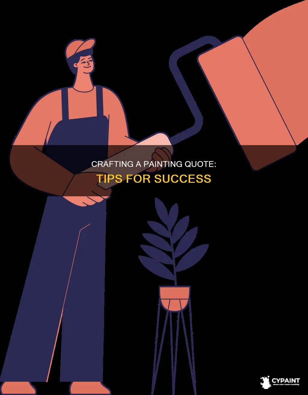 Crafting A Painting Quote: Tips For Success | CyPaint
