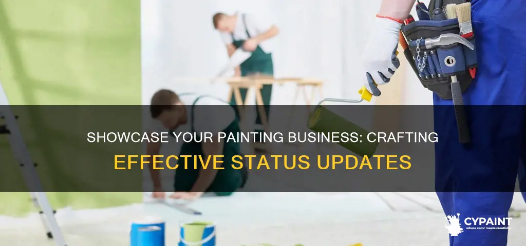 Showcase Your Painting Business: Crafting Effective Status Updates ...