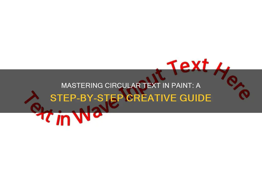 Mastering Circular Text In Paint: A Step-By-Step Creative Guide | CyPaint