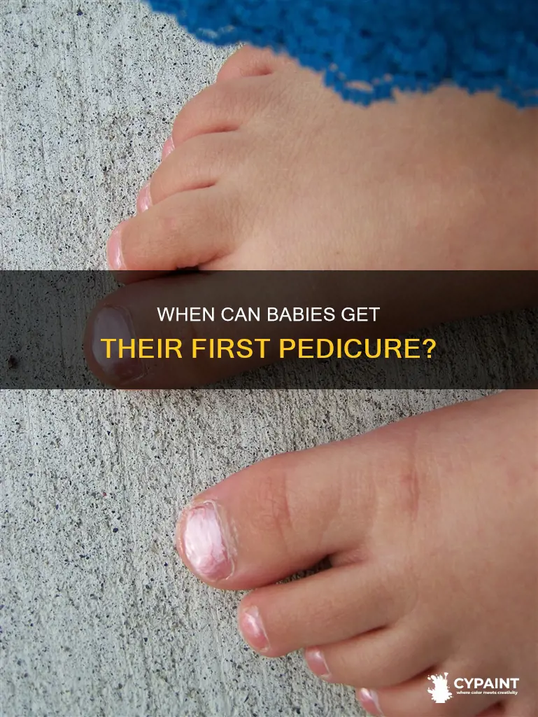 When Can Babies Get Their First Pedicure? | CyPaint