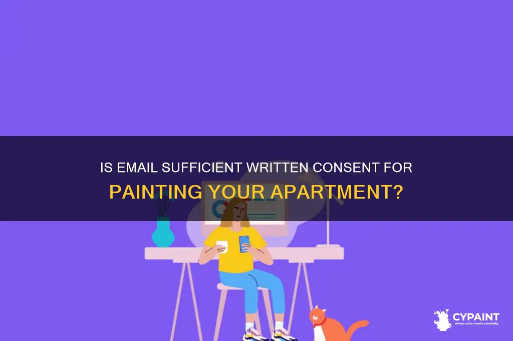 Is Email Sufficient Written Consent For Painting Your Apartment? | CyPaint