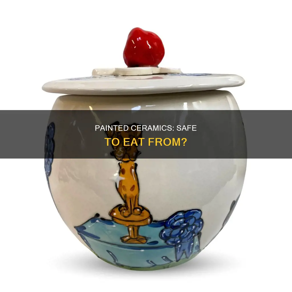 Painted Ceramics: Safe To Eat From? | CyPaint