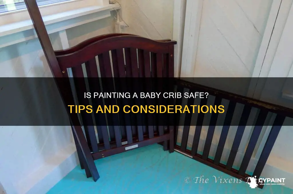 Is Painting A Baby Crib Safe? Tips And Considerations | CyPaint