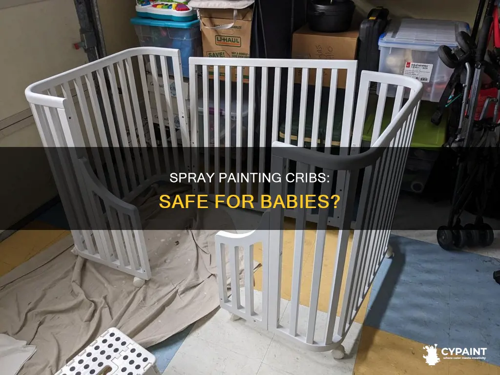 Spray Painting Cribs: Safe For Babies? | CyPaint