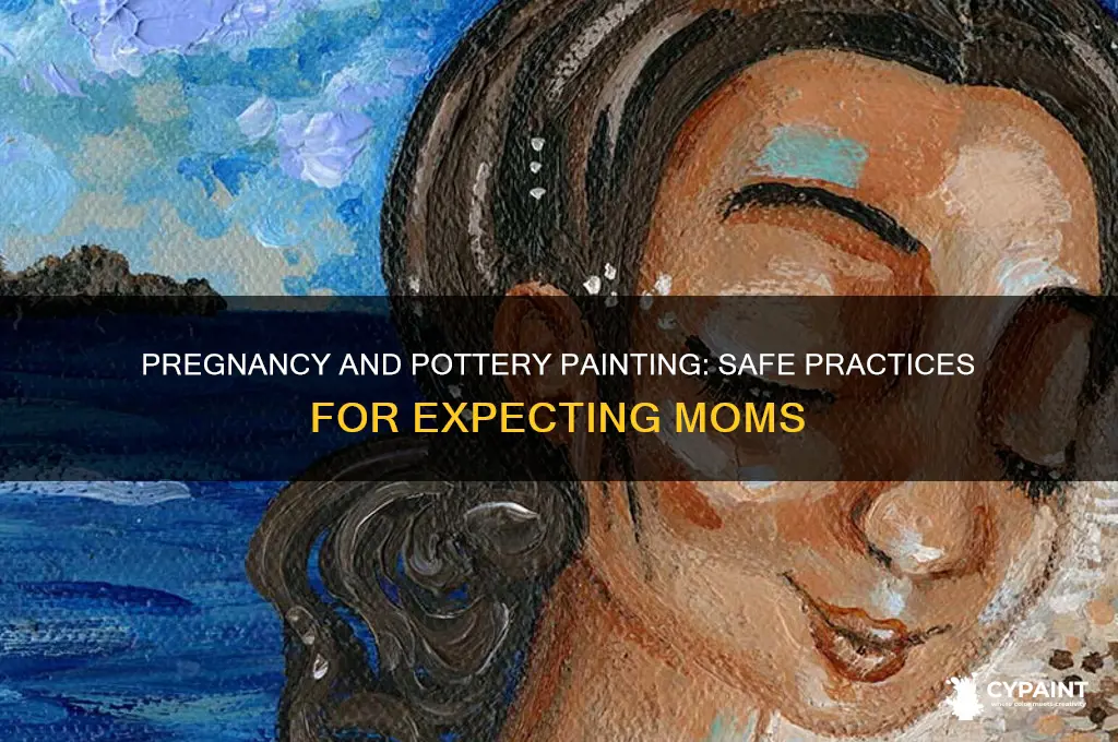 Pregnancy And Pottery Painting: Safe Practices For Expecting Moms | CyPaint