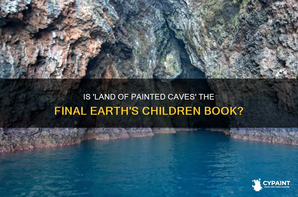Is 'Land Of Painted Caves' The Final Earth's Children Book? | CyPaint