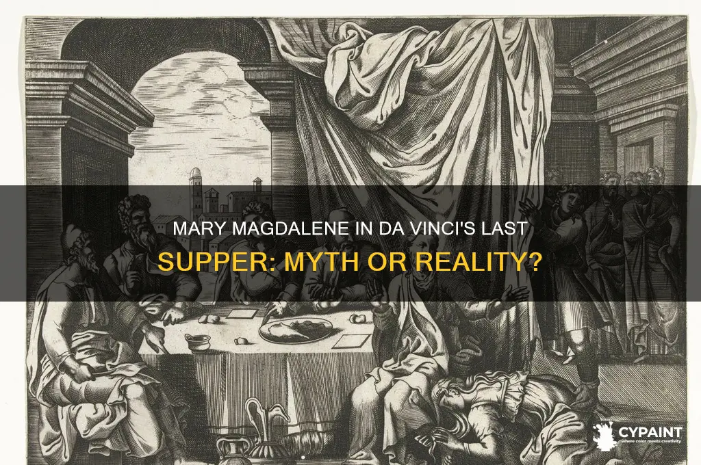 Mary Magdalene In Da Vinci's Last Supper: Myth Or Reality? | CyPaint
