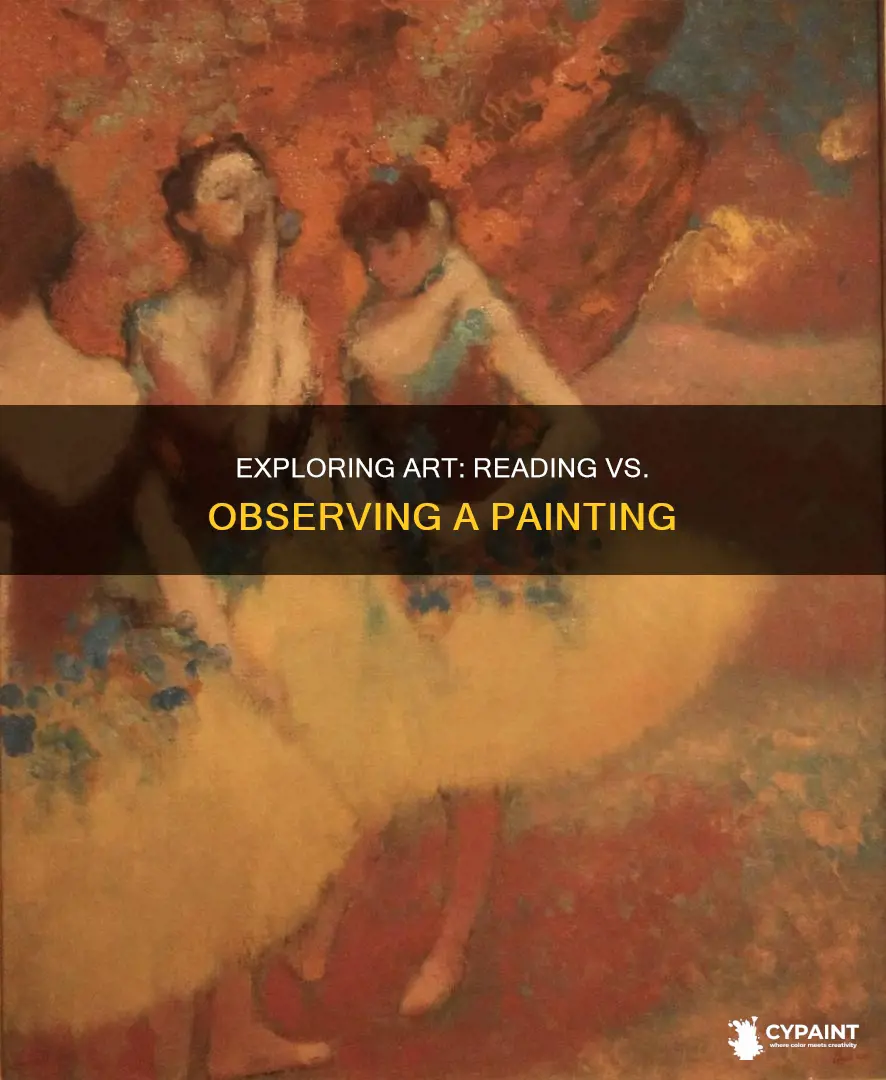 Exploring Art: Reading Vs. Observing A Painting | CyPaint