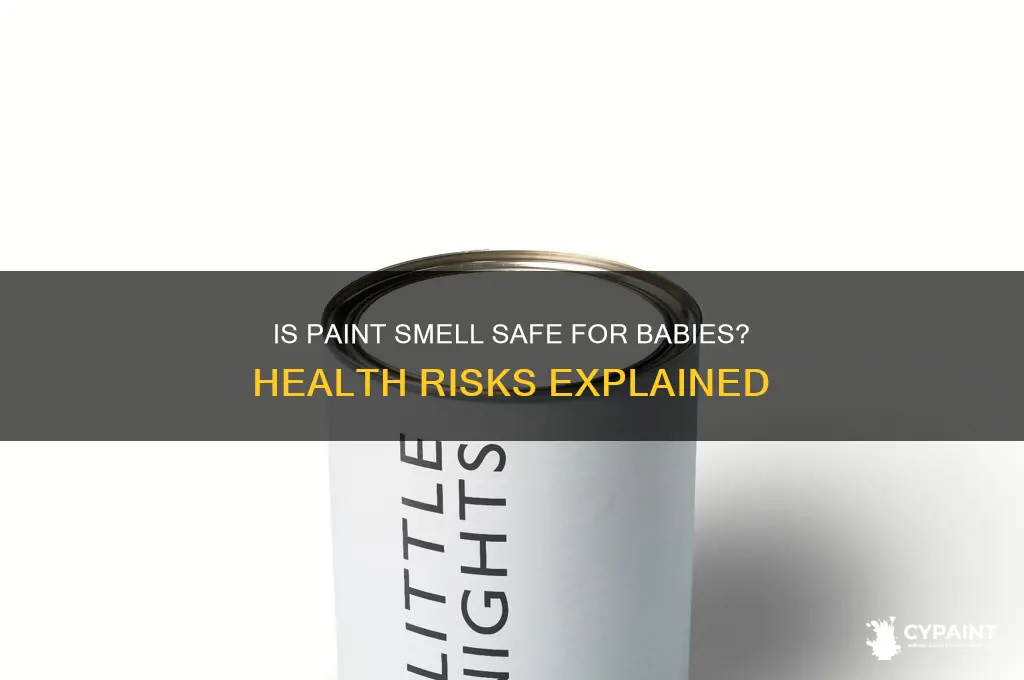 Is Paint Smell Safe For Babies? Health Risks Explained | CyPaint