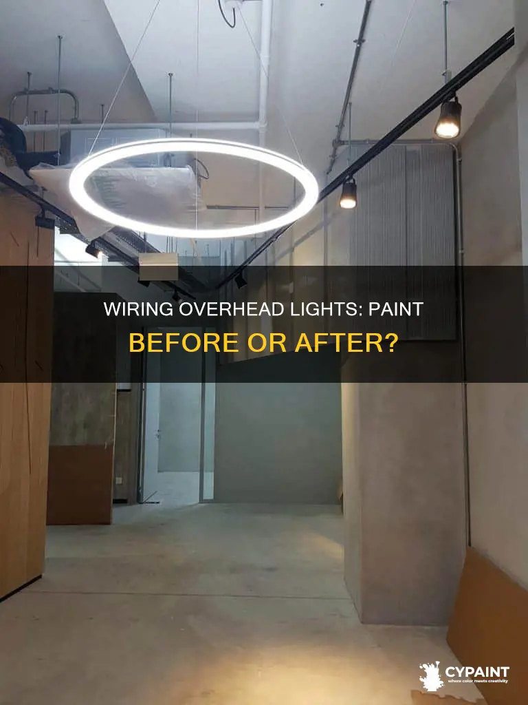 Wiring Overhead Lights: Paint Before Or After? | CyPaint