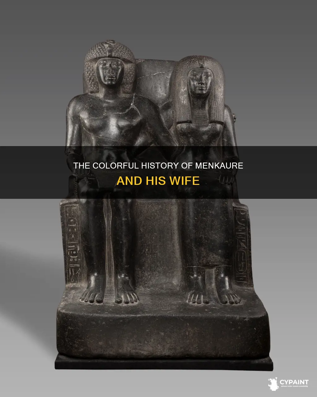 The Colorful History Of Menkaure And His Wife | CyPaint