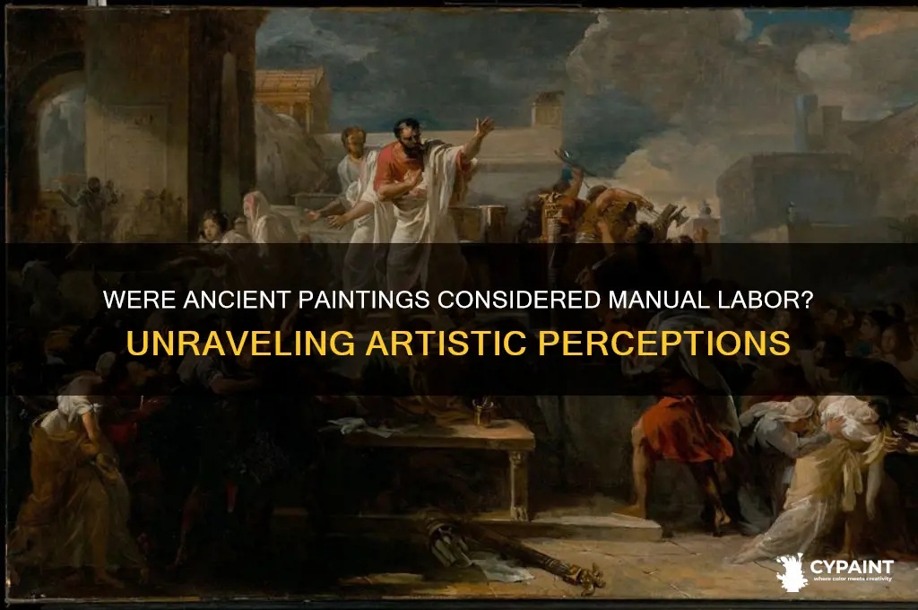 Were Ancient Paintings Considered Manual Labor? Unraveling Artistic ...