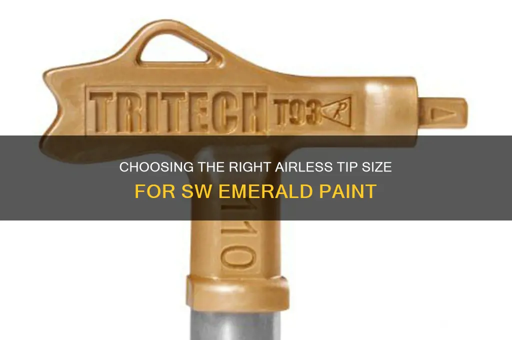 Choosing The Right Airless Tip Size For Sw Emerald Paint | CyPaint