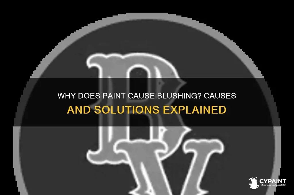 Why Does Paint Cause Blushing? Causes And Solutions Explained | CyPaint