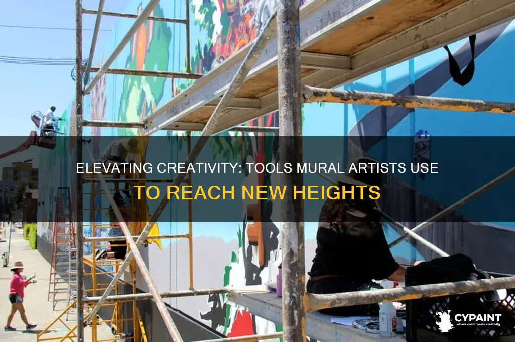 Elevating Creativity: Tools Mural Artists Use To Reach New Heights ...