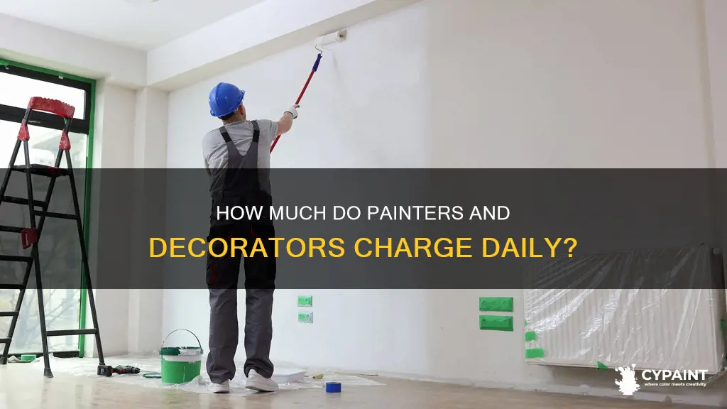 How Much Do Painters And Decorators Charge Daily? | CyPaint
