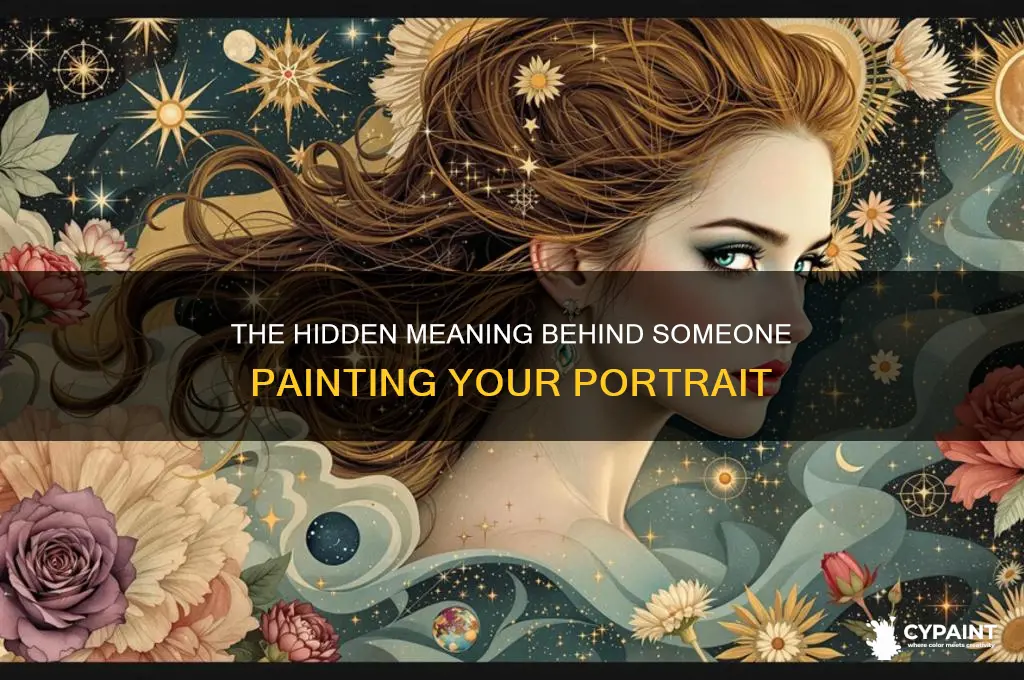 The Hidden Meaning Behind Someone Painting Your Portrait | CyPaint