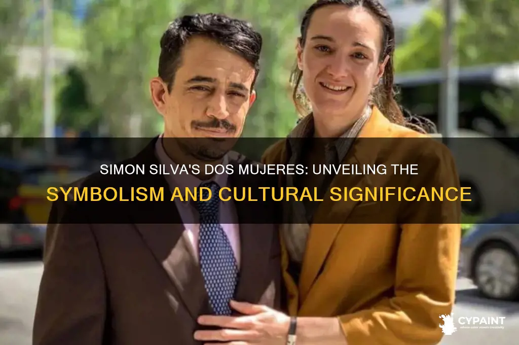 Simon Silva's Dos Mujeres: Unveiling The Symbolism And Cultural ...
