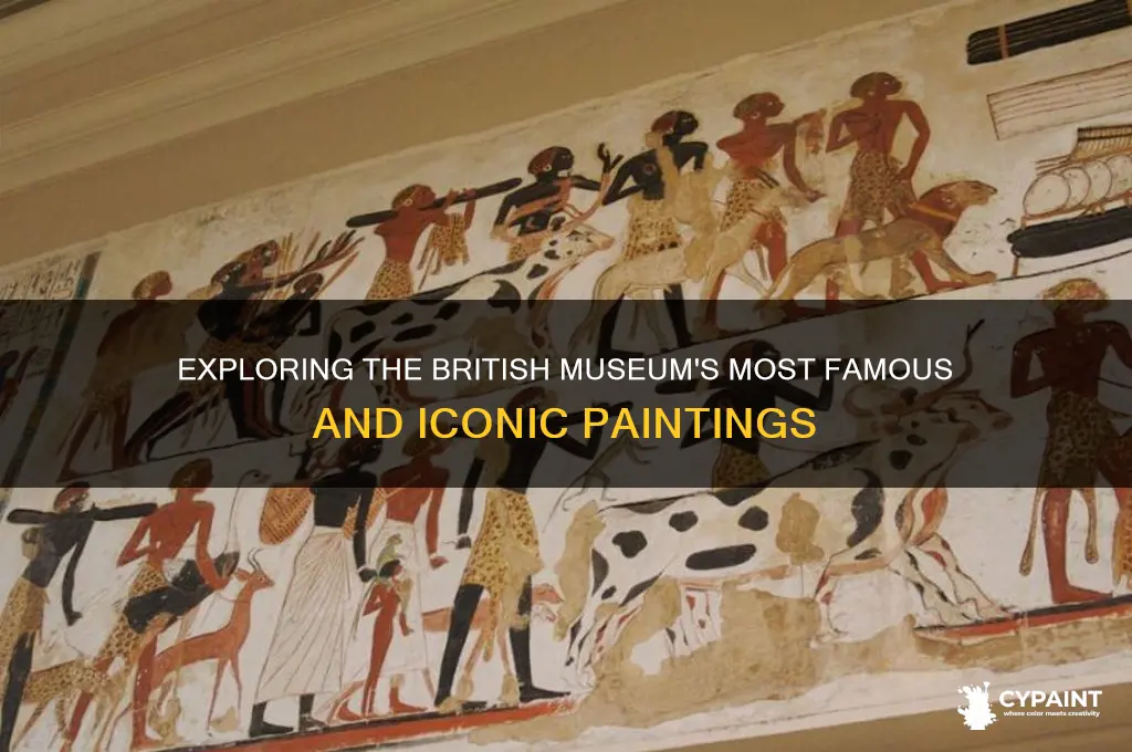 Exploring The British Museum's Most Famous And Iconic Paintings | CyPaint