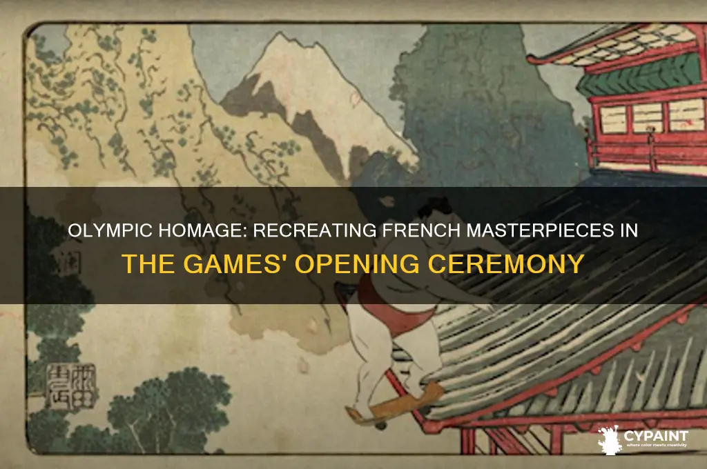 Olympic Homage: Recreating French Masterpieces In The Games' Opening ...