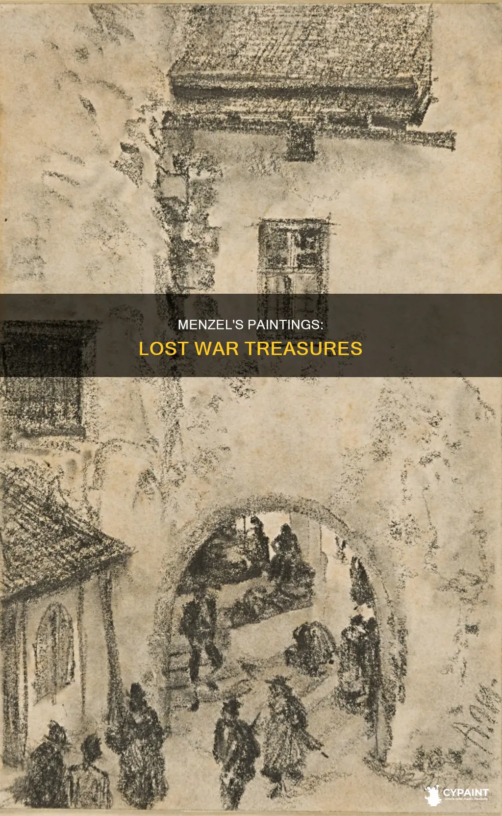 Menzel's Paintings: Lost War Treasures | CyPaint