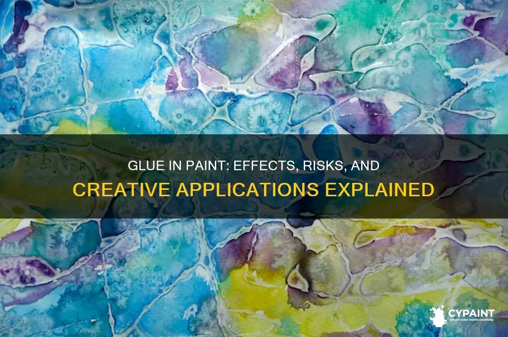 Glue In Paint: Effects, Risks, And Creative Applications Explained ...
