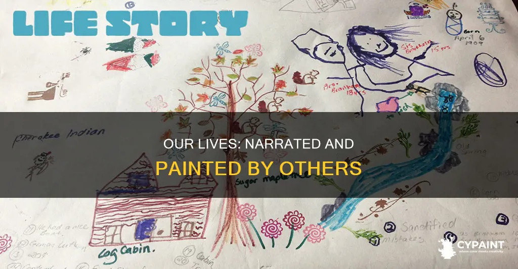 Our Lives: Narrated And Painted By Others | CyPaint