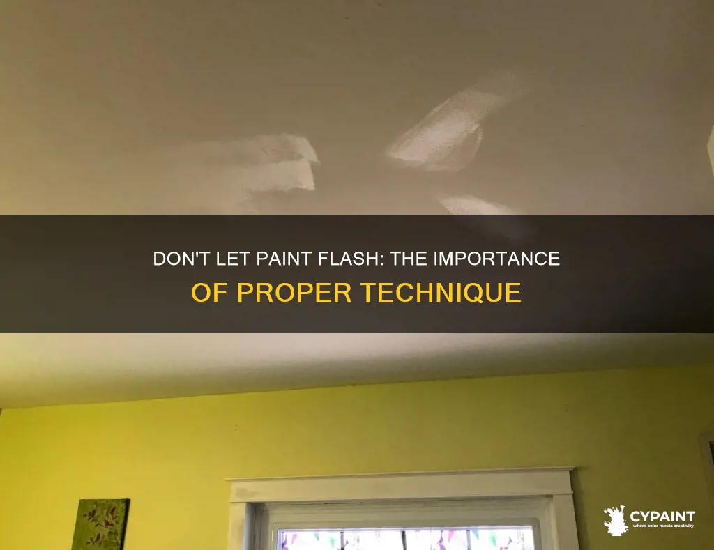 Don't Let Paint Flash: The Importance Of Proper Technique | CyPaint