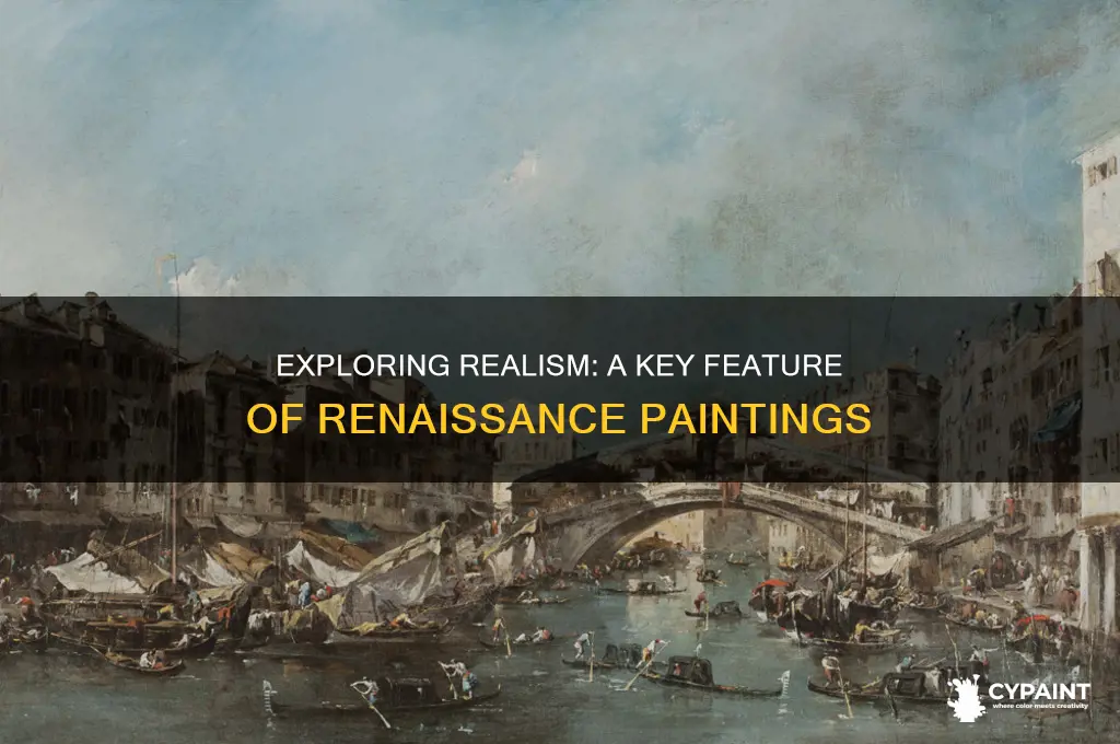 Exploring Realism: A Key Feature Of Renaissance Paintings | CyPaint