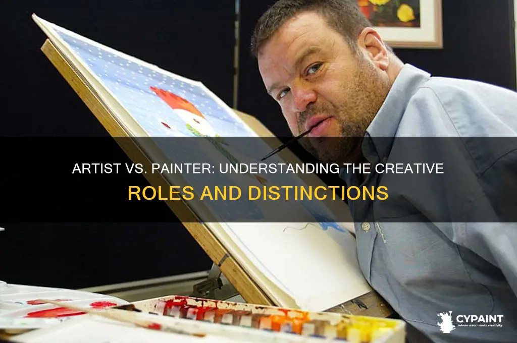Artist Vs. Painter: Understanding The Creative Roles And Distinctions ...