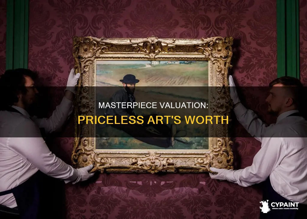 Masterpiece Valuation: Priceless Art's Worth | CyPaint