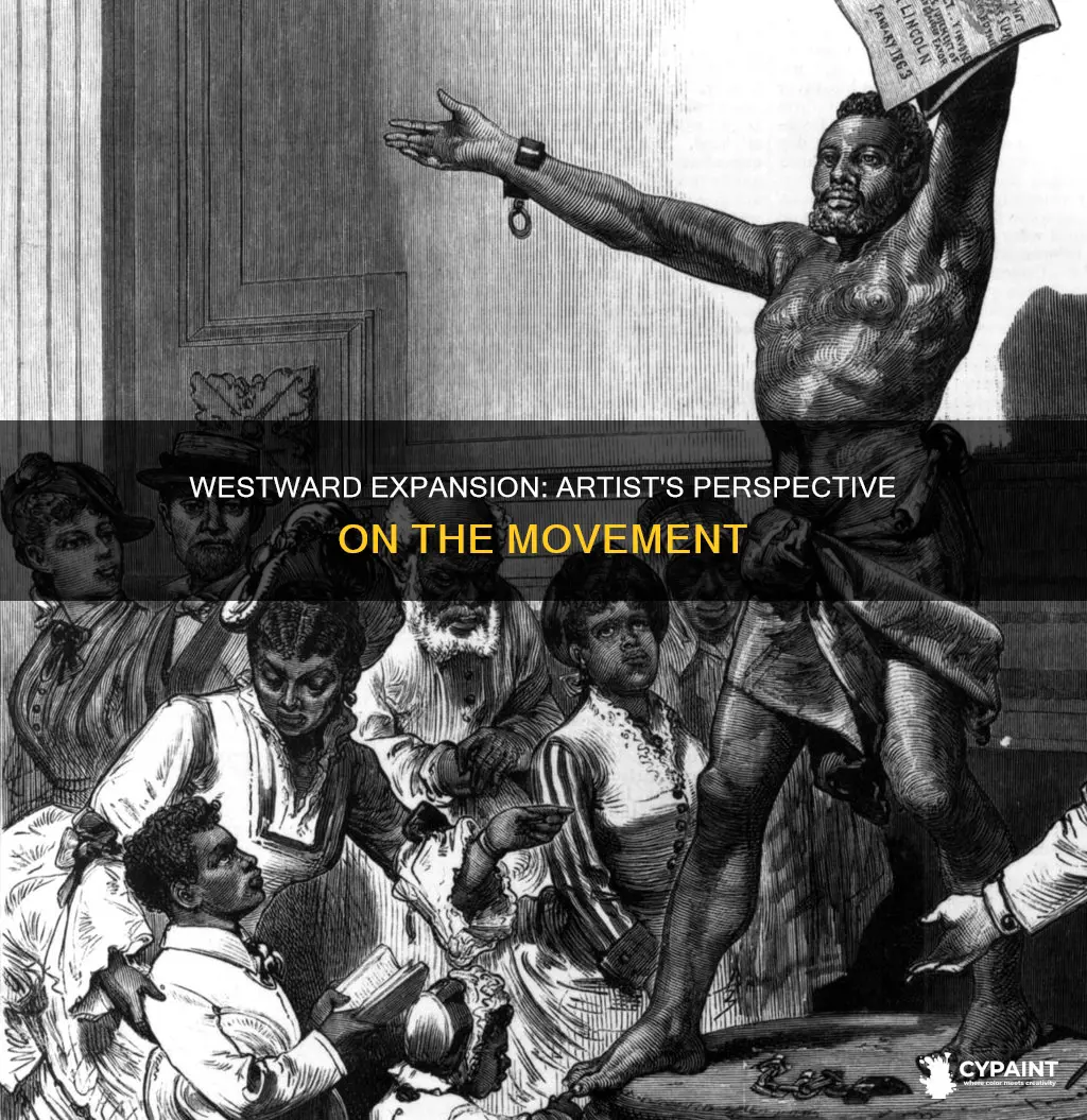 Westward Expansion: Artist's Perspective On The Movement | CyPaint