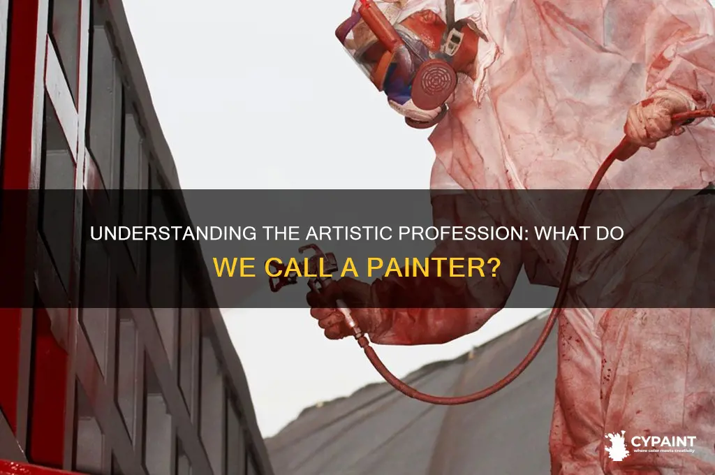 Understanding The Artistic Profession: What Do We Call A Painter? | CyPaint