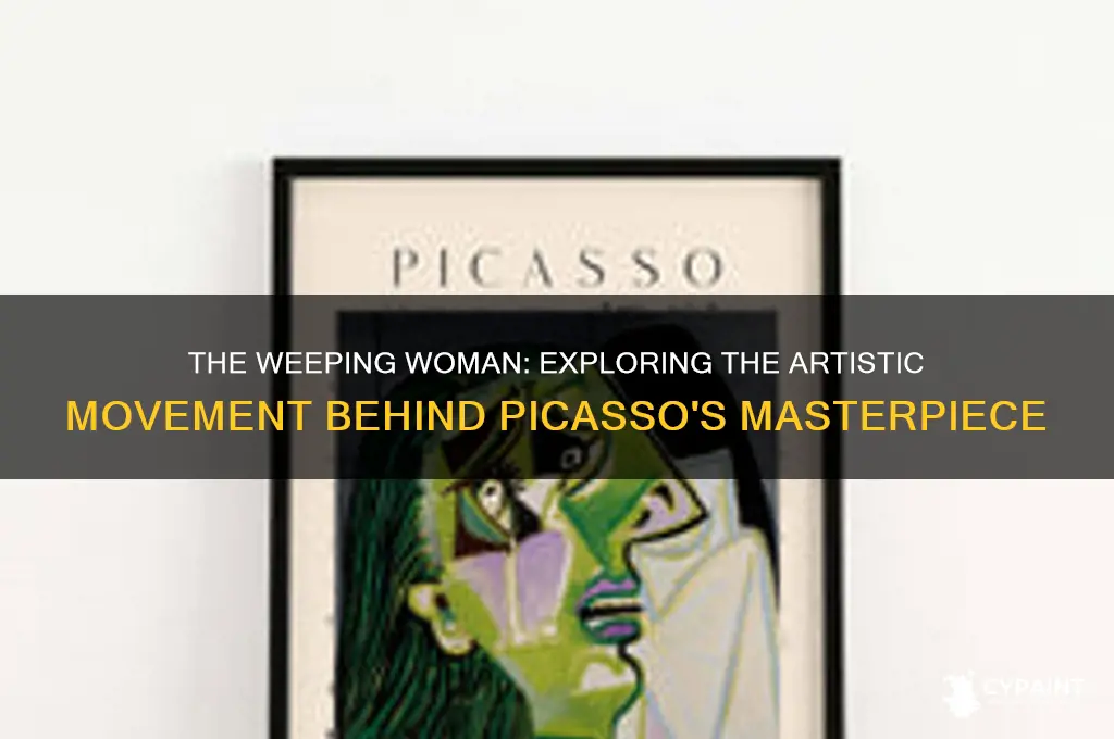 The Weeping Woman: Exploring The Artistic Movement Behind Picasso's ...